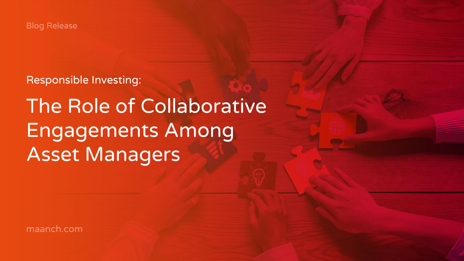 The Role of Collaborative Engagements Among Asset Managers - Maanch